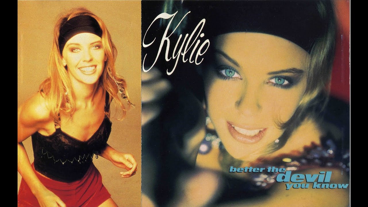 Kylie Minogue - Better The Devil You Know (1990) - YouTube