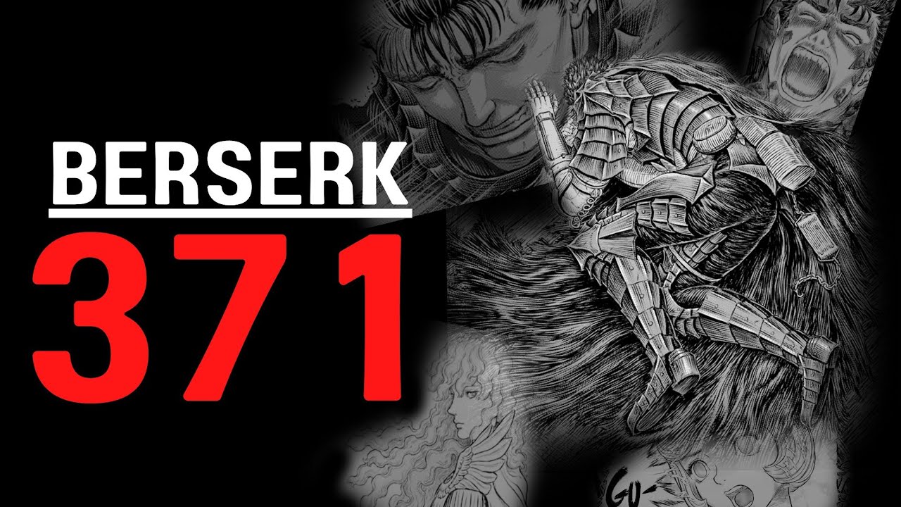MORE PAIN!!! Berserk Chapter 371 Review - YouTube