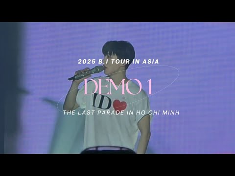 [23082025] Demo 1 - B.I | 2025 B.I Tour: The Last Parade Tour in HO CHI ...
