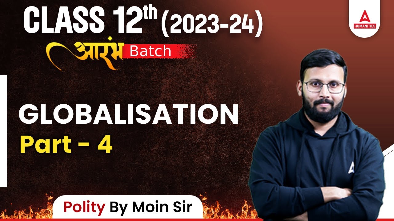 Globalization Class 12 | Class 12 Political Science | By Moin Sir ...