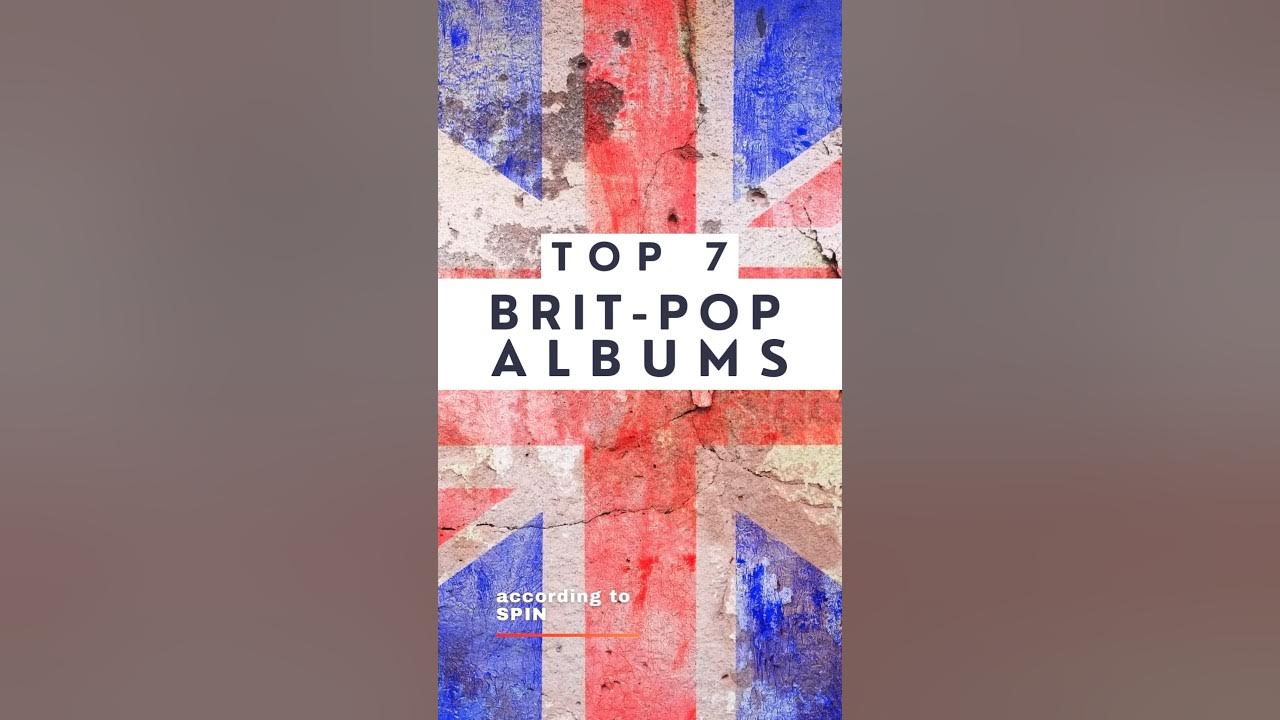 Top 7 Britpop Albums - YouTube