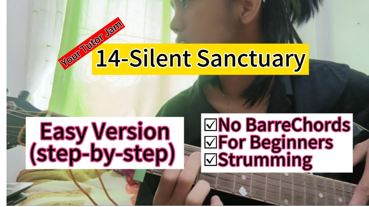 14- Silent Sanctuary | Guitar Tutorial | Strumming | Easy Version(step ...
