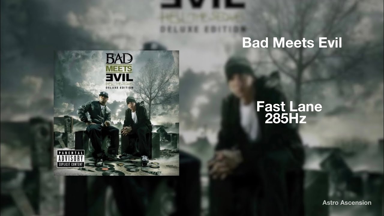 Bad Meets Evil Fast Lane