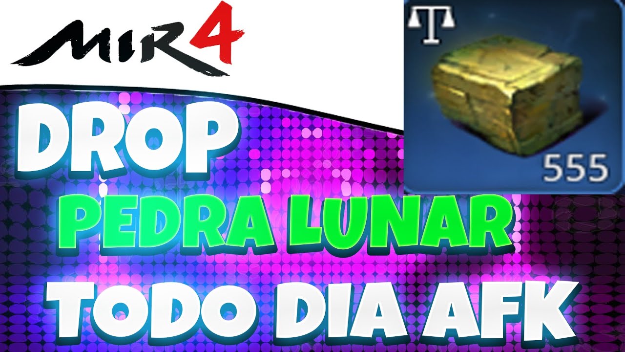 MIR4 - Como Dropar Pedra Magica Lunar Rara - Melhorar Chi ...