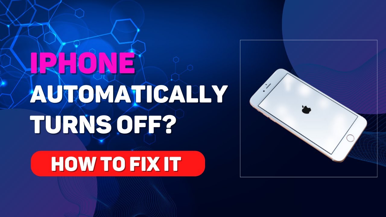 iPhone Automatically Turns Off - How To Fix It? - YouTube