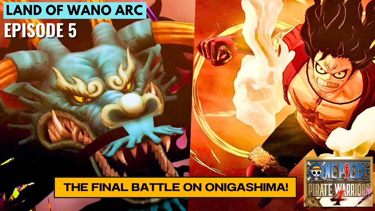 Episode 5 : Open Wano's Borders! The Final Battle on Onigashima! [Land ...