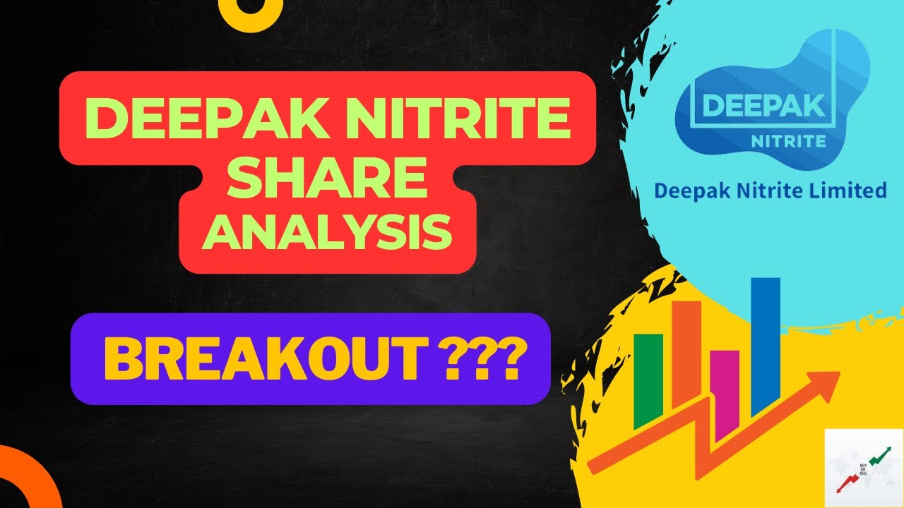 Deepak nitrite share analysis | Breakout?? - YouTube