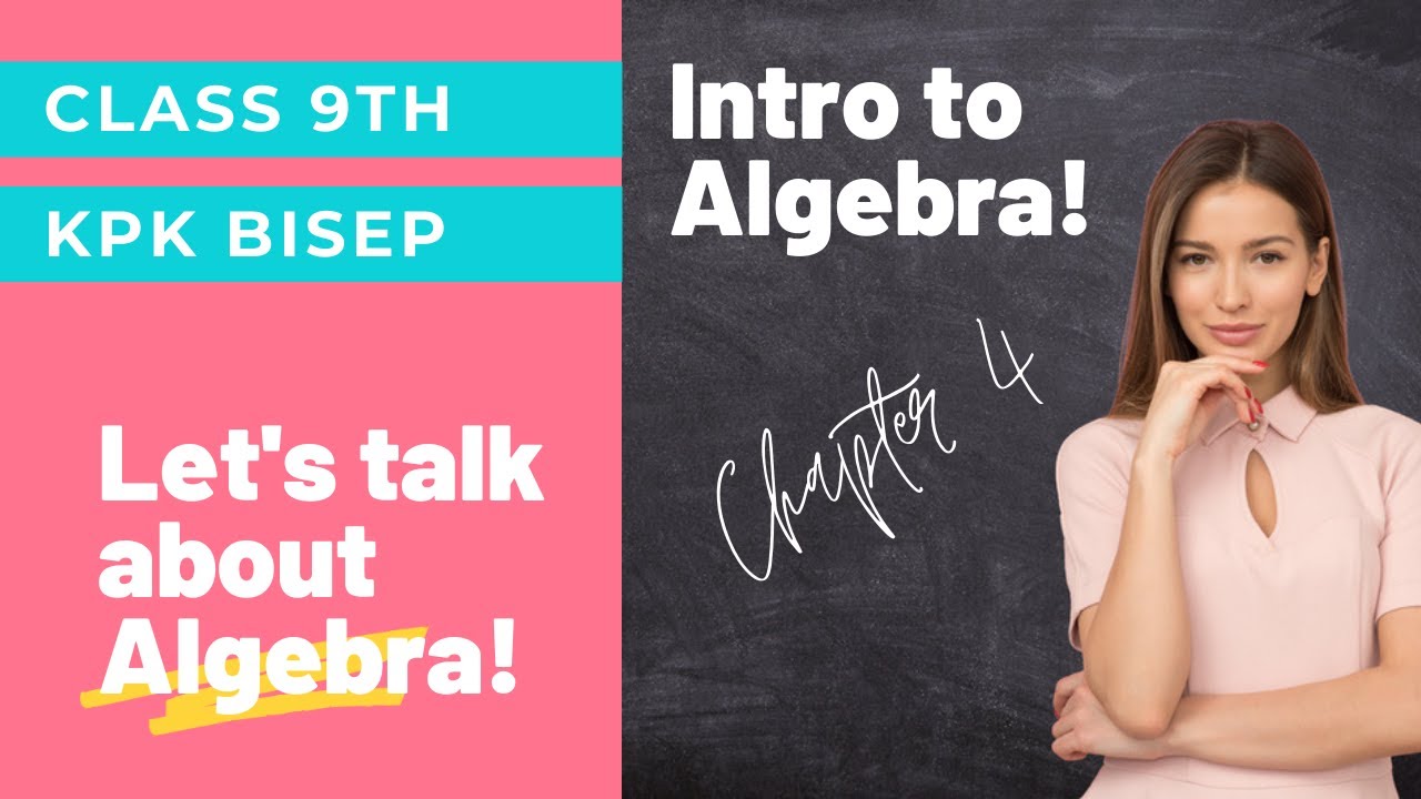 Introduction to Algebra Unit 4 9th KPK Math - YouTube