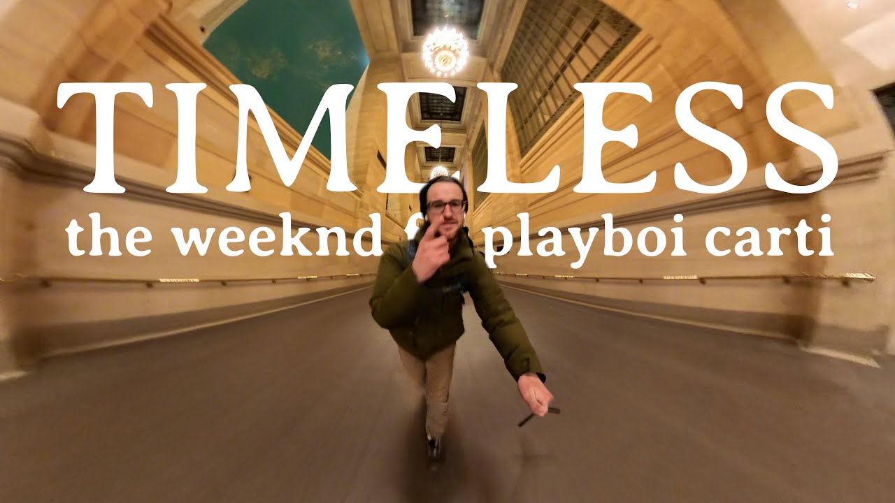 Timeless - The Weeknd ft. Playboi Carti (Insta360 X4 Music Video) - YouTube