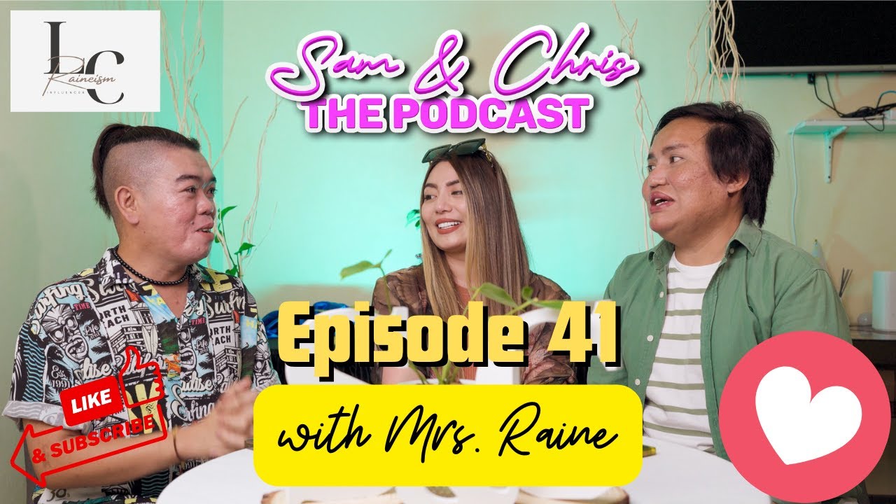 Sam & Chris - The Podcast | Episode 41 | With Ms. Raine #entertainment #podcast - YouTube