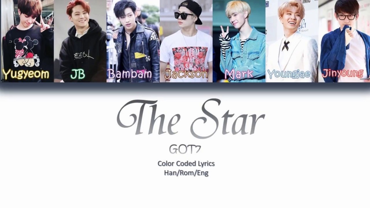 GOT7 – The Star (이.별) – Color Coded Lyrics Han/Rom/Eng - YouTube