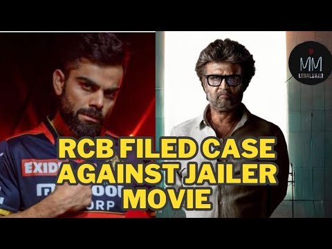 RCB FILED CASE AGAINST JAILER MOVIE@legalstar9 - YouTube