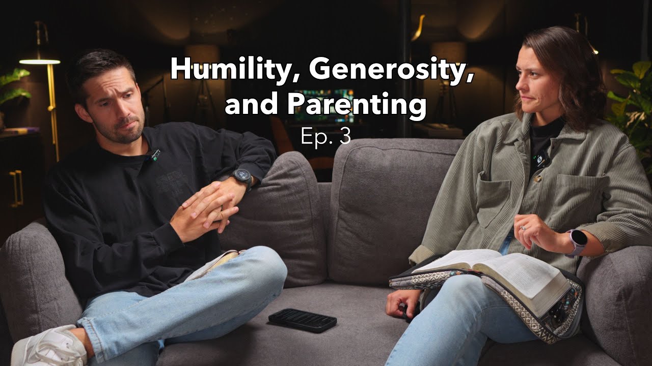 Humility, Generosity, and Parenting (Proverbs 3) | EP 03 - YouTube