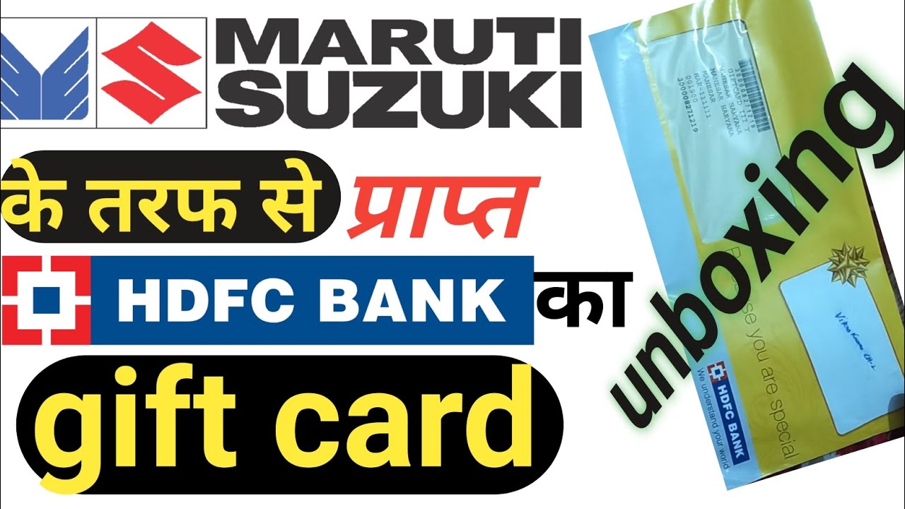 Hdfc bank gift card |maruti suzuki ke dvara diya gaya hdfc bank gift ...