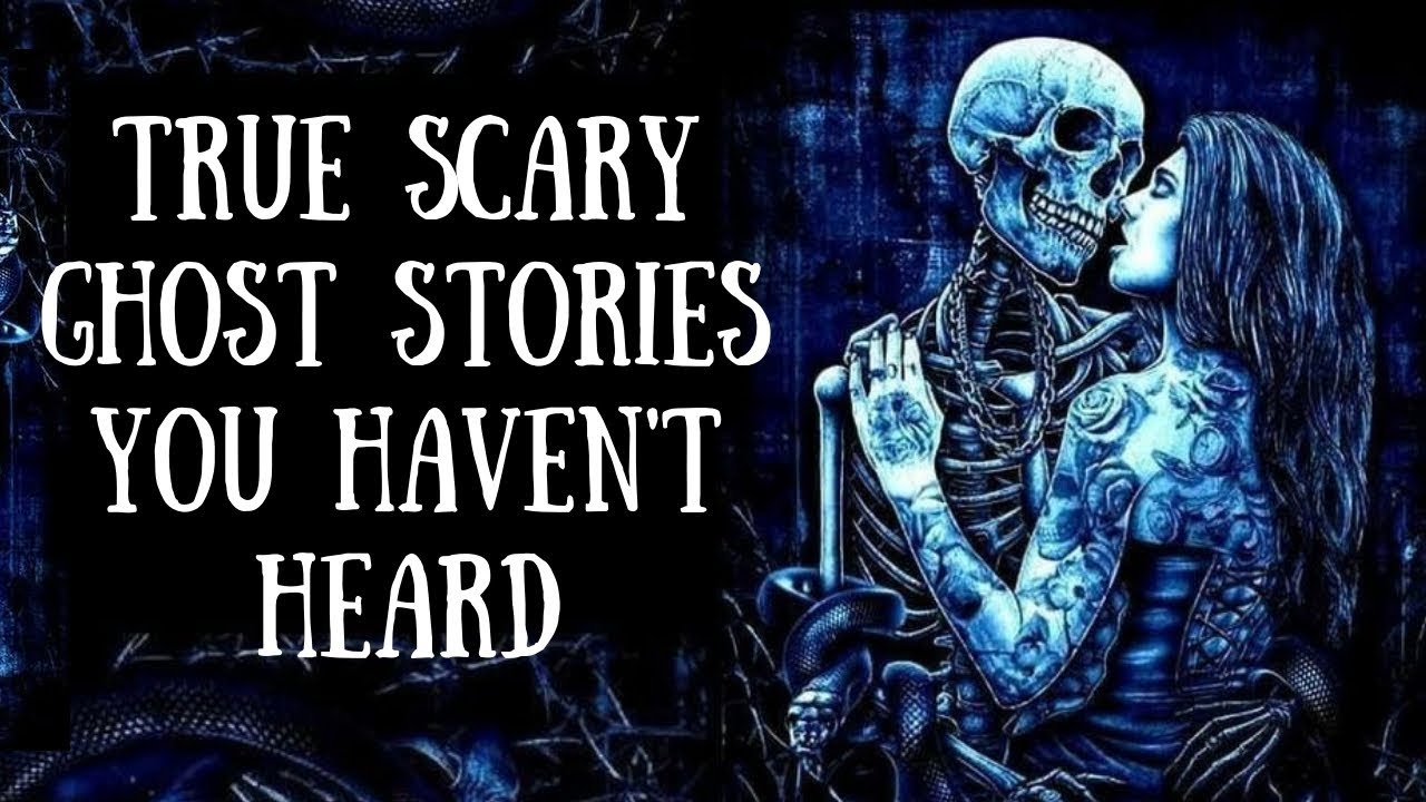 True Scary Ghost Stories For The Night Night Time Video Volume 11 YouTube true-scary-ghost-stories-for-the-night-night-time-video-volume-11-youtube