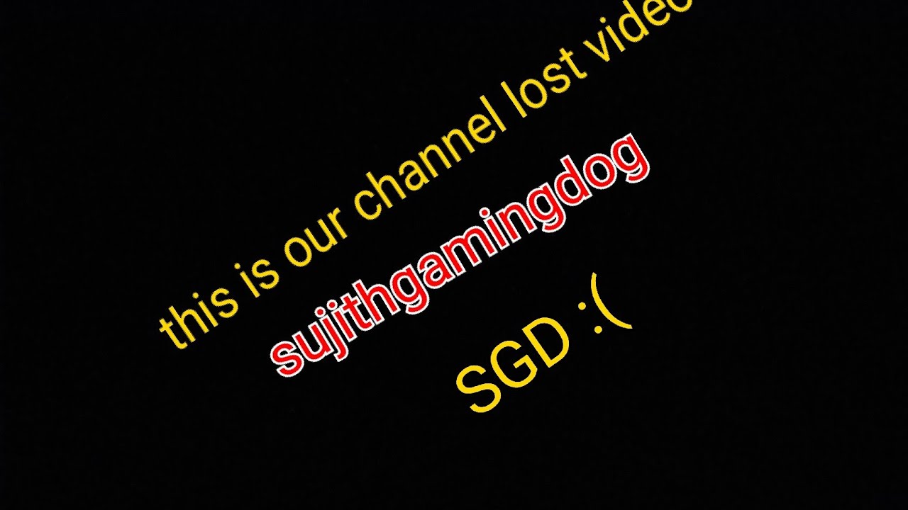 our channel lost video 🥺 - YouTube