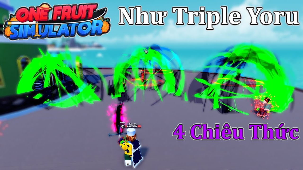 One Fruits Simulator - Yoru Này Giống Triple Yoru và Có 4 Chiêu Thức ...