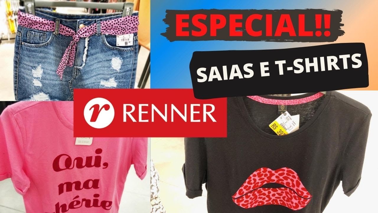 ESPECIAL SAIAS E T-SHIRTS RENNER - YouTube