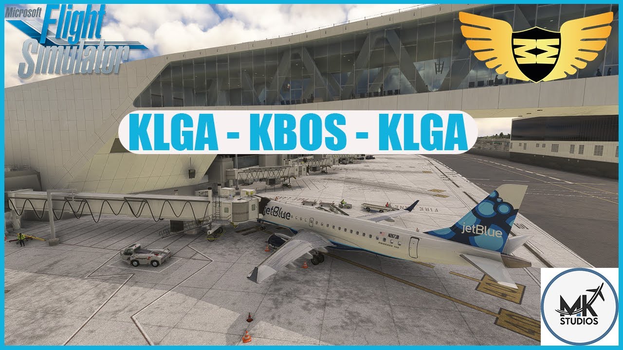 MSFS LIVE | *NEW* Scenery MK Studios LaGuardia | Jetblue OPS | FSS E190 ...