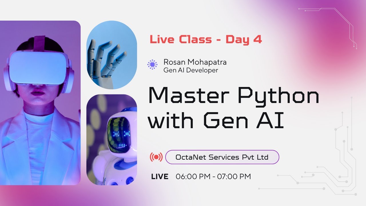 PYTHON WITH GEN AI WORKSHOP DAY 4 - YouTube