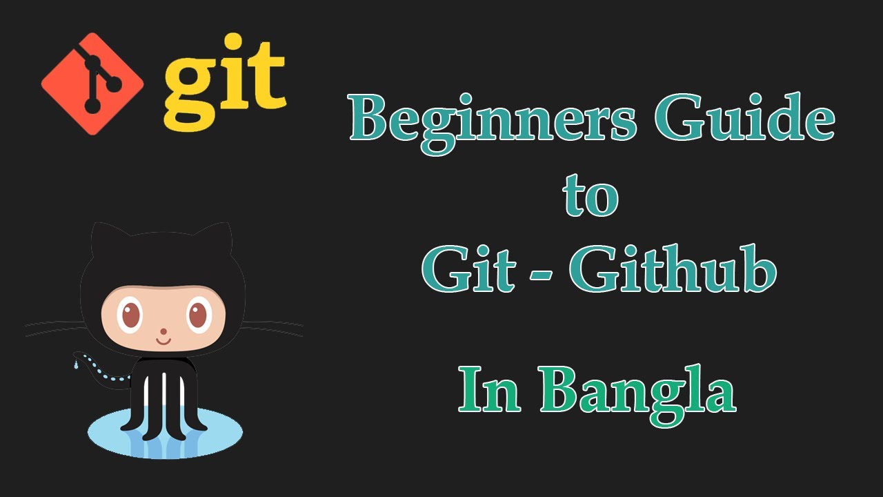 Git - Github for Junior Developers | Bangla - YouTube