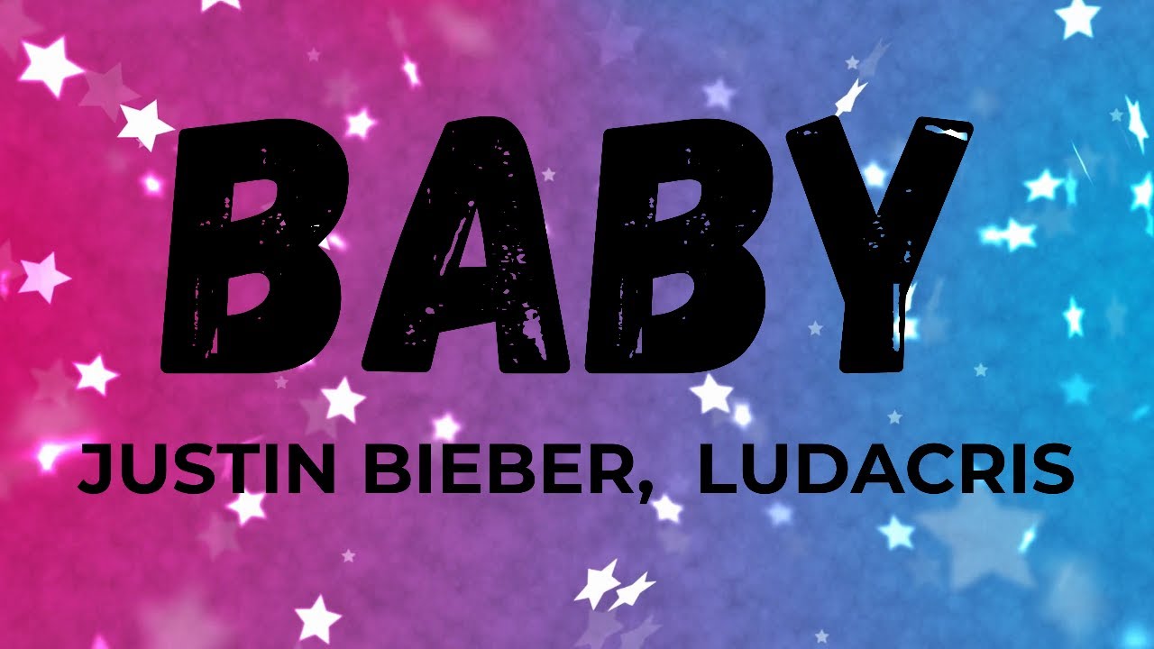 Justin Bieber - Baby (Lyrics) ft. Ludacris - YouTube