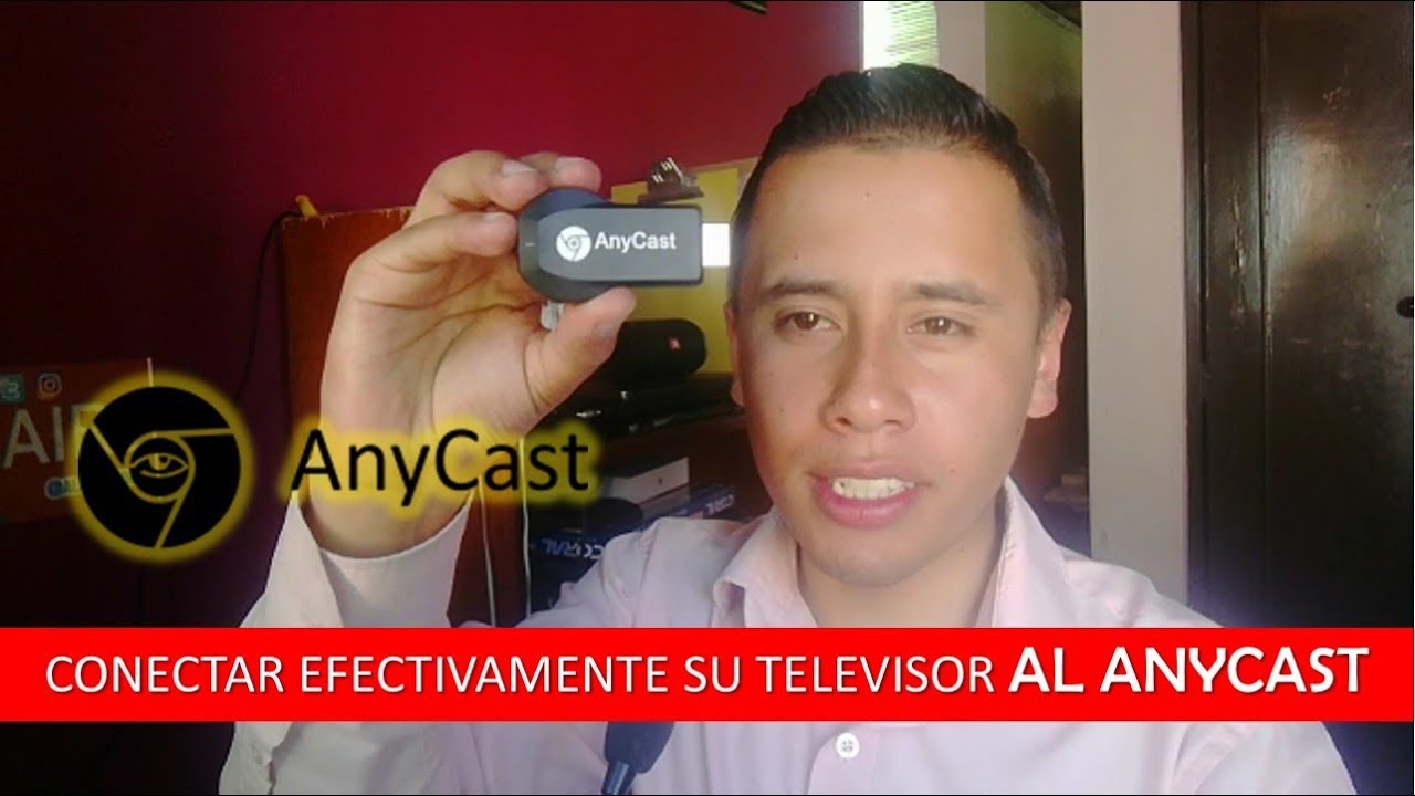 CONECTAR SU ANYCAST A SU TV 📺 Modo efectivo - YouTube