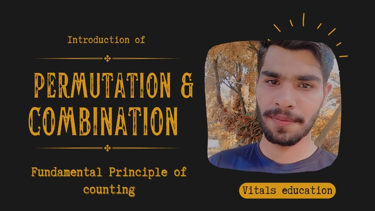 Class 11 Mathematics Permutation And Combination Lecture 01 Fundamental Principle Of Counting