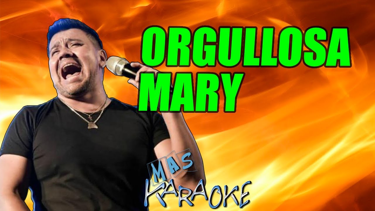 Sabroso - ORGULLOSA MARY | Karaoke cuarteto con letra - YouTube