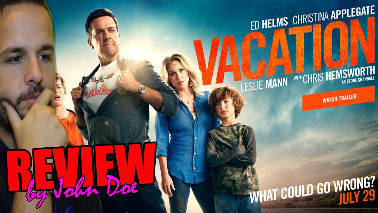 Vacaciones (2015) - CRÍTICA - REVIEW - HD - Vacation - Ed Helms - John Doe - YouTube