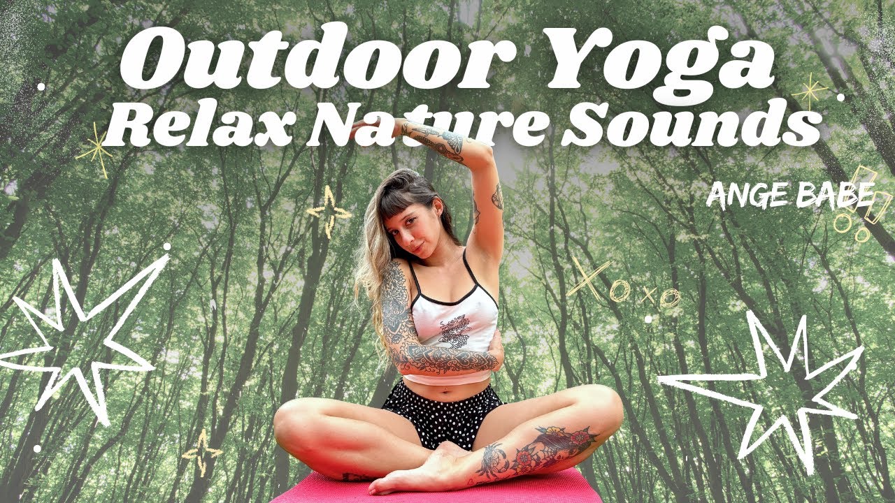 Slow Stretch Yoga Outdoor & Relaxing Nature Music - YouTube