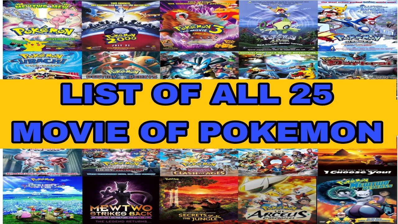 LIST OF ALL 25 MOVIE OF POKEMON - 1998 to 2025 - YouTube