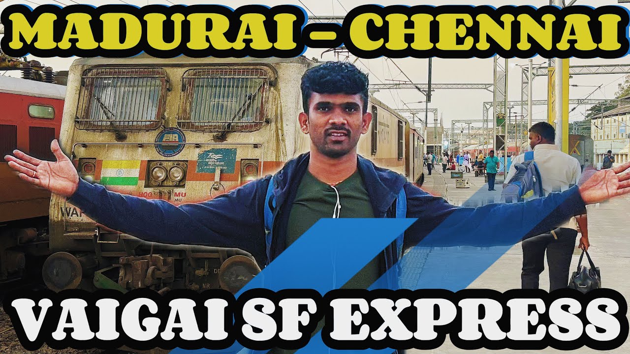 💥MADURAI TO CHENNAI TRAIN JOURNEY-12636 |VAIGAI SUPER FAST EXPRESS | # ...