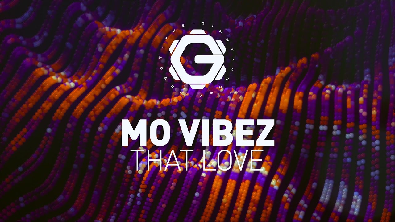 Mo Vibez - That Love - YouTube