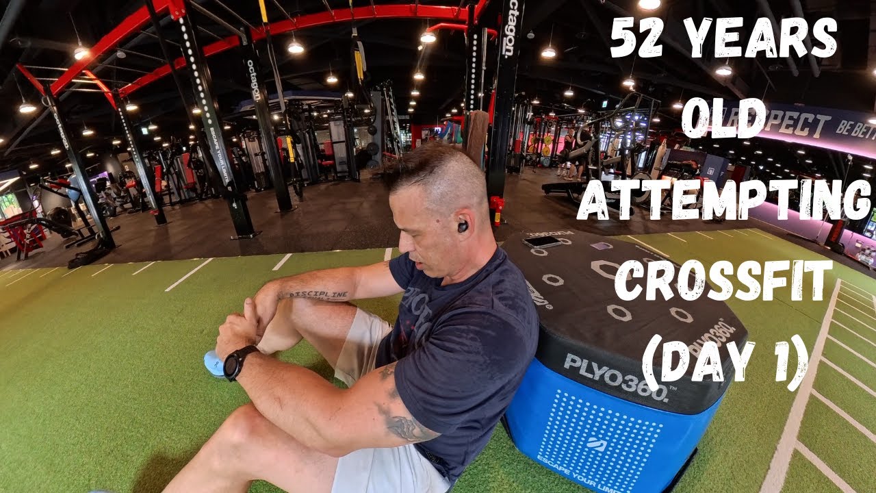 52 years old attempting CrossFit Day 1 - YouTube