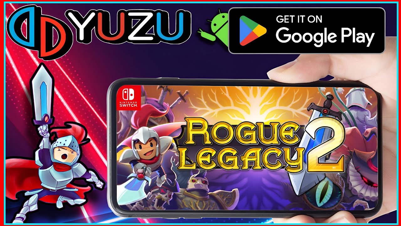 Yuzu Android | Rogue Legacy 2 - YouTube