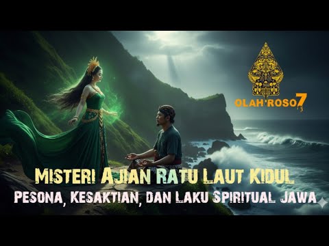 Misteri Ajian Ratu Laut Kidul – Pesona, Kesaktian, dan Laku Spiritual Jawa