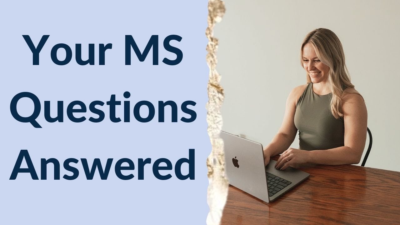 MS Q and A session: Your MS questions, answered by an MS certified PT ...
