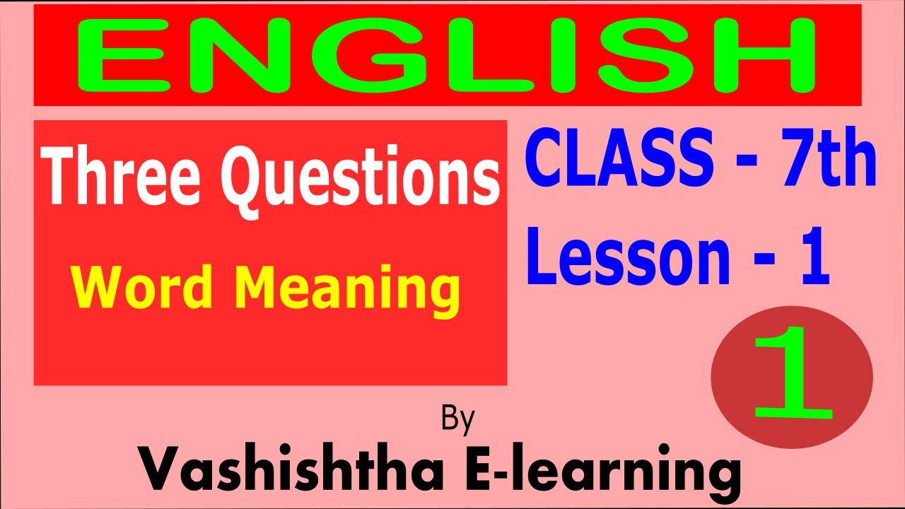 7th Class English Chapter 1 'Three Questions' Video no. 1 - YouTube