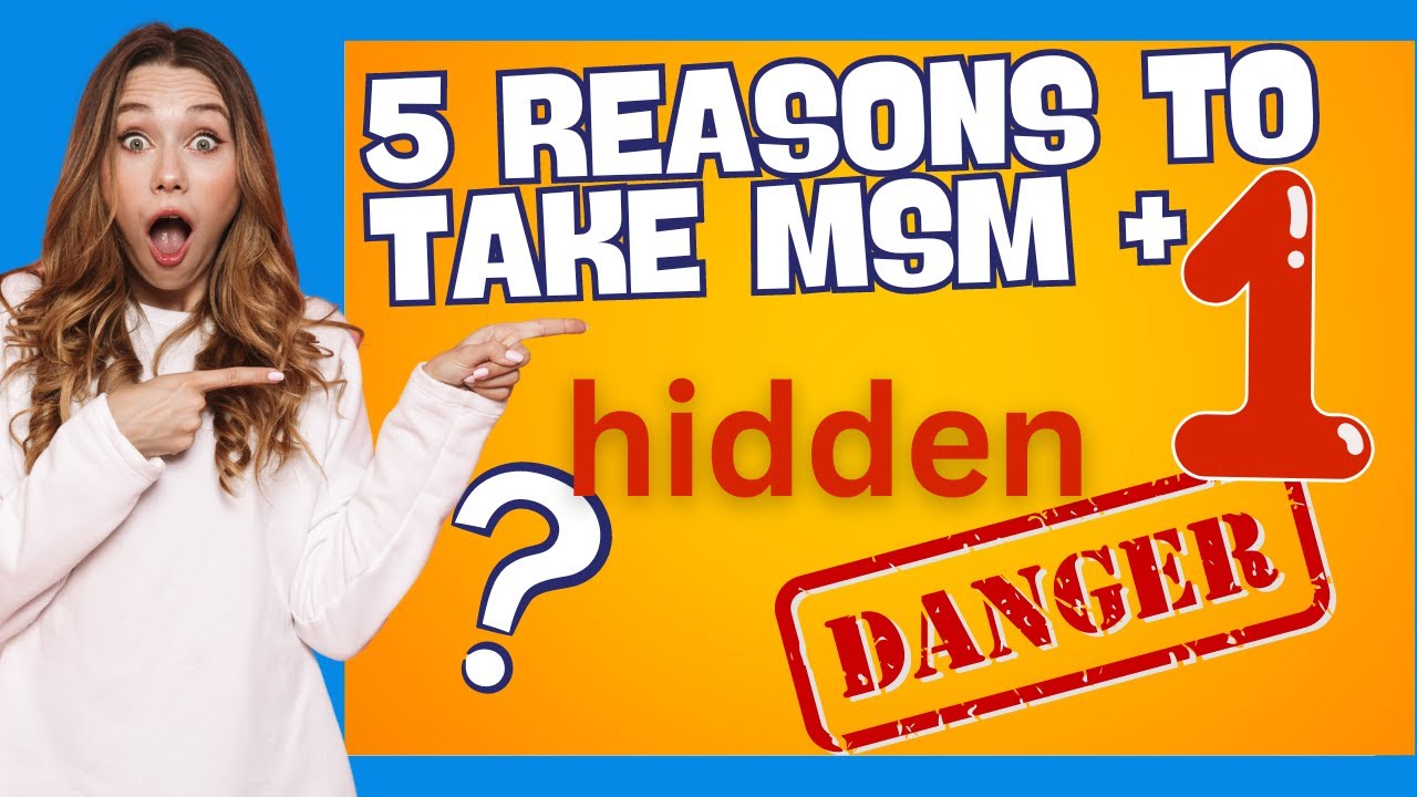 MSM - 5 Reasons Why it's a Miracle Product + 1 Hidden Danger! - YouTube