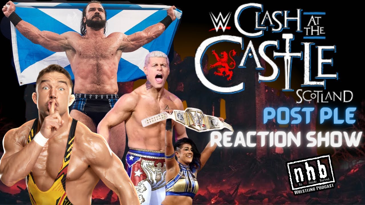WWE Clash at the Castle: Scotland Post PLE Reaction Show - YouTube