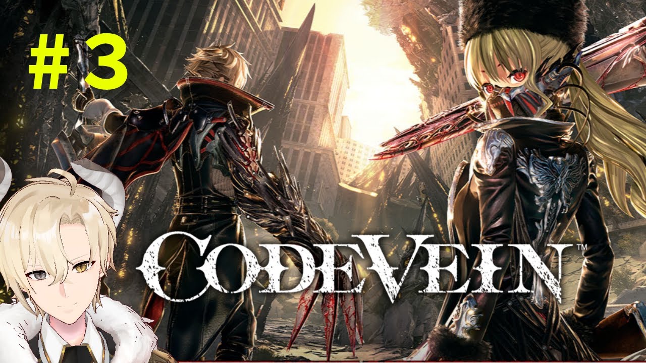 コード ヴェイン CODE VEIN #3 / ryuga_aoi dragon vtuber - YouTube