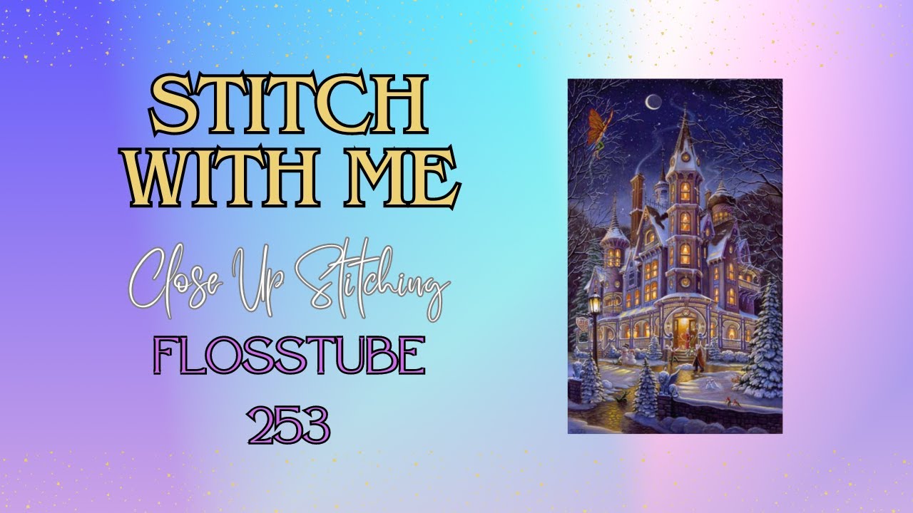 Flosstube #253 Stitch with me this popular project from HAED |Close Up ...