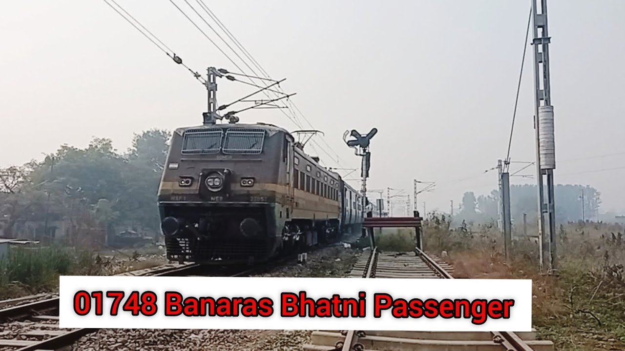 First Run Banaras Bhatni Passenger At Mau Jn - YouTube