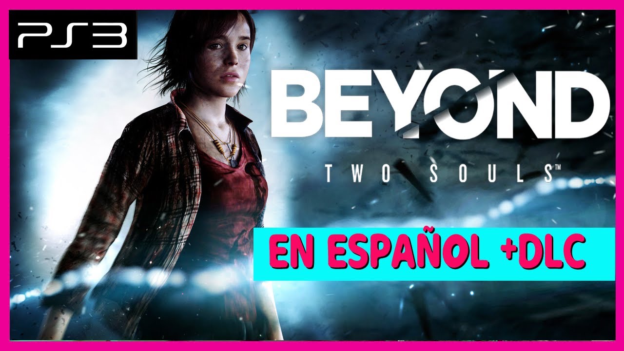 BEYOND TWO SOULS PS3 PKG NO HAN & (CARPETA) + DLC (ESPAÑOL LATINO) 🎮 ️ ...