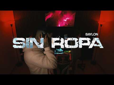 BAYLON - SIN ROPA (VISUALIZER OFICIAL)