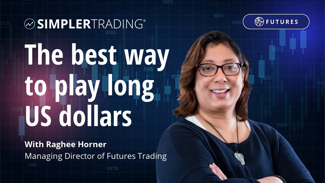 Futures Trading: The best way to play long US dollars | Simpler Trading ...