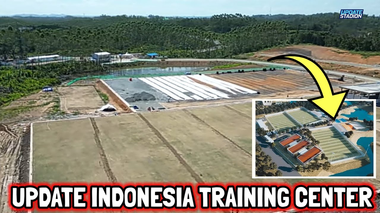 MANTAP! MULAI TERLIHAT! Update Indonesia Training Center di IKN ...