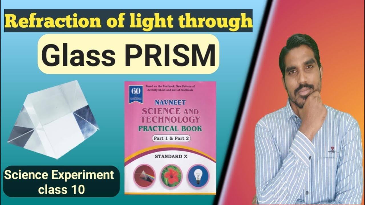 Std 10 | Refraction of light through glass prism | study of refraction ...