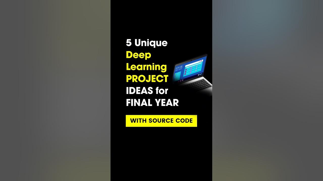 Unique Deep Learning PROJECT IDEAS 💡🔥 - YouTube